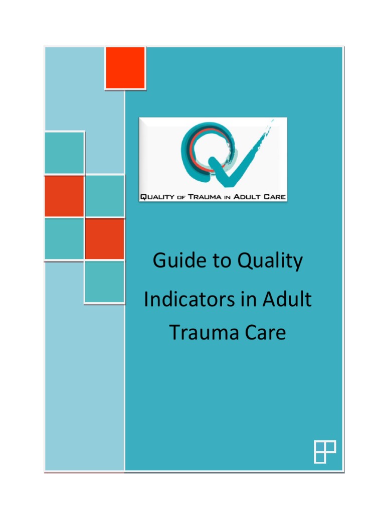 Guide To Quality Indicators in Adult Trauma Care | PDF | Major Trauma | Emergency Medical Services
