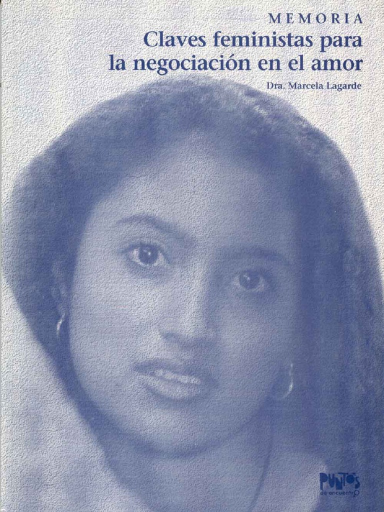 Claves Feministas para La Negociación en El Amor Marcela Lagarde | PDF