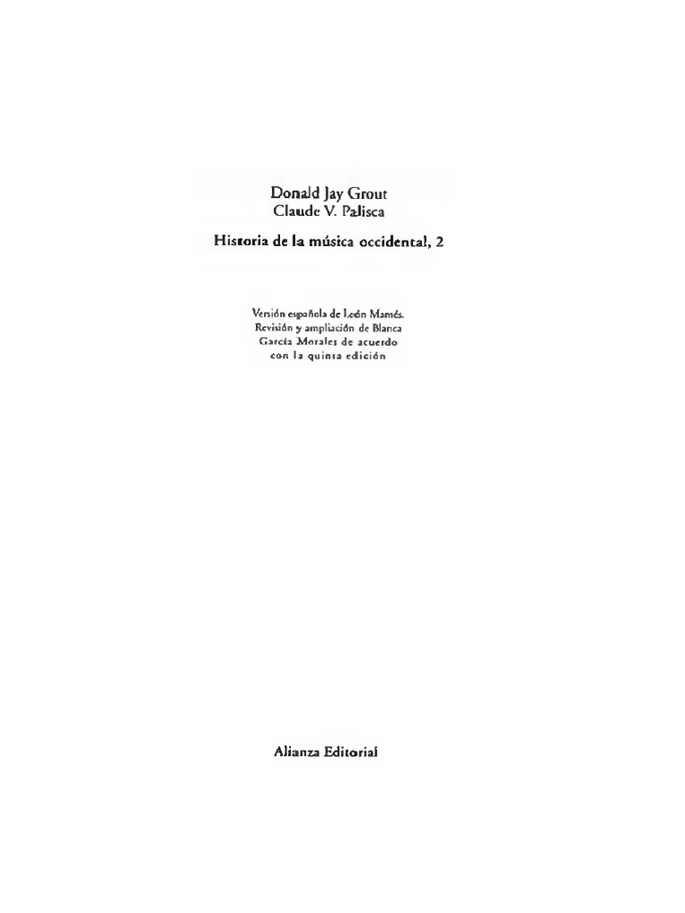 Grout Donald Jay Y Palisca Claude V - Historia de La Musica Occidental ...
