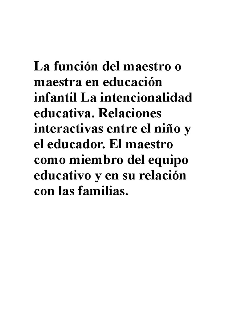 T.15. La Función Del Maestro o Maestra en Ecucaclón Infantil La Intencionalidad | PDF ...
