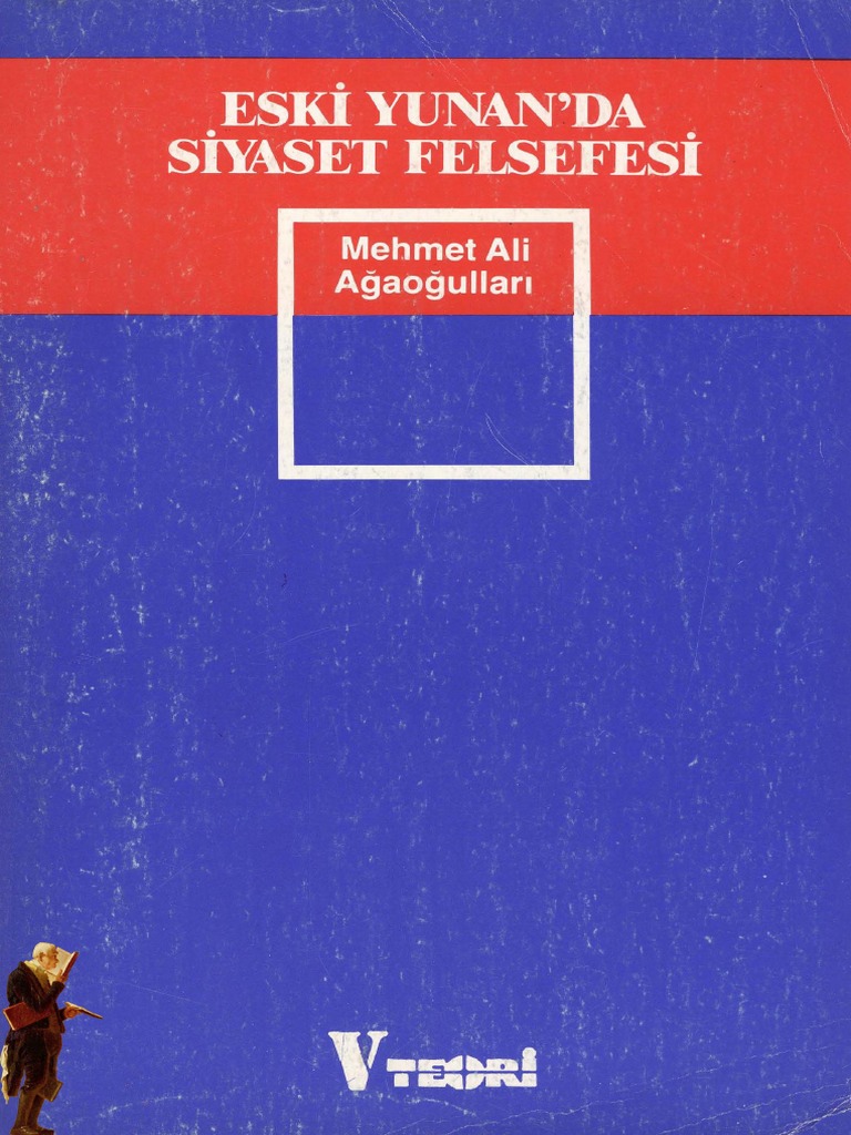 Eski Yunanda Siyaset Felsefesi - Mehmet Ali Ağaoğulları | PDF