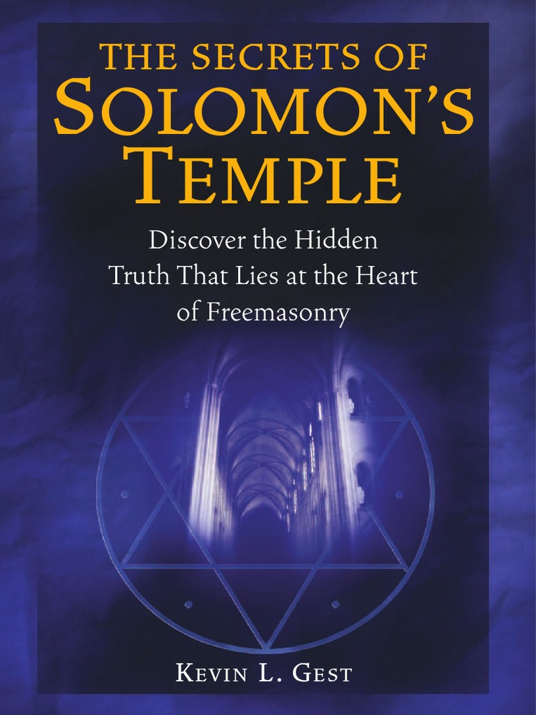 The Secrets Of Solomon Temple Discover T Pdf Freemasonry Masonic
