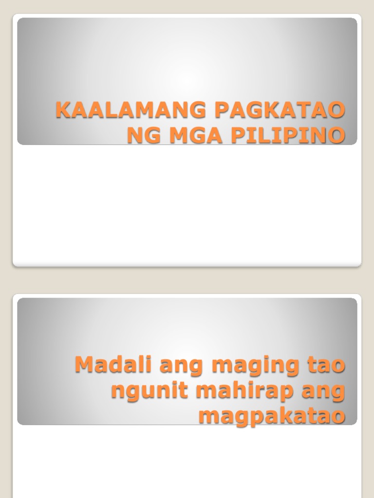 Powerpoint 2 (Aralin 2 - Kaalamang Pagkatao NG Mga Pilipino) | PDF Powerpoint 2 (Aralin 2 - Kaalamang Pagkatao NG Mga Pilipino) | PDF