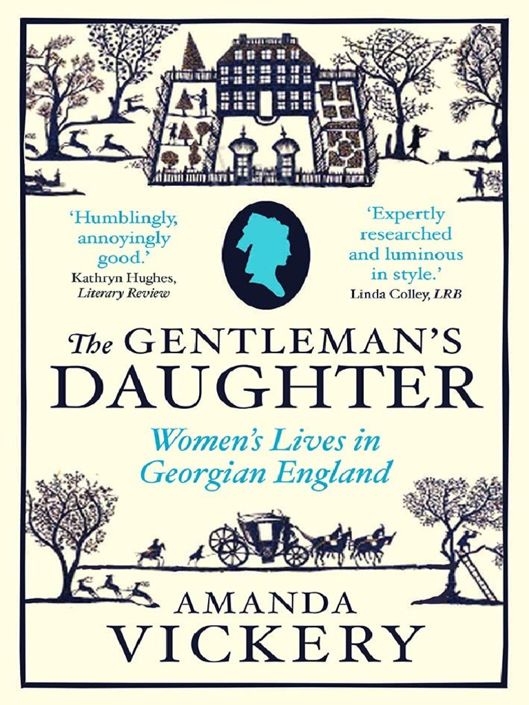 The Gentleman's Daughter - Women - Amanda Vickery | PDF | Gentry ...