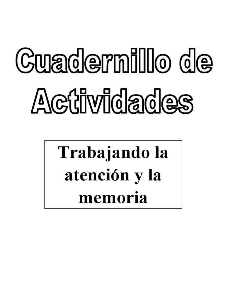Cuadernillo de Actividades para Trabajar La Atención y La Memoria | PDF