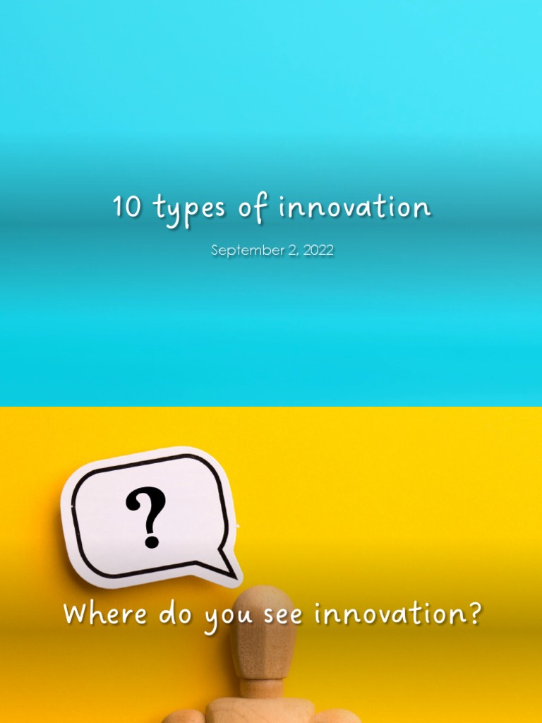 10 Types of Innovation | PDF | Business