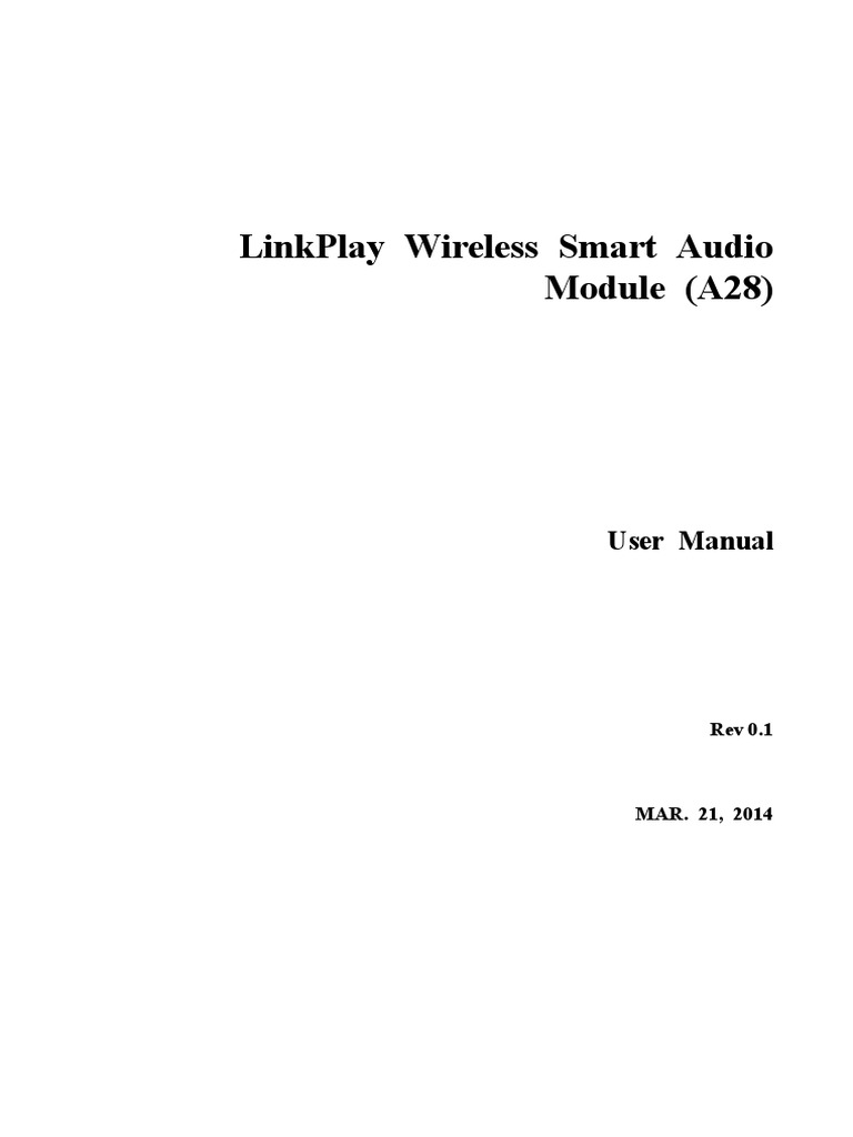 LinkPlay A28 Wireless Audio Module Manual | PDF | Wi Fi | Ios