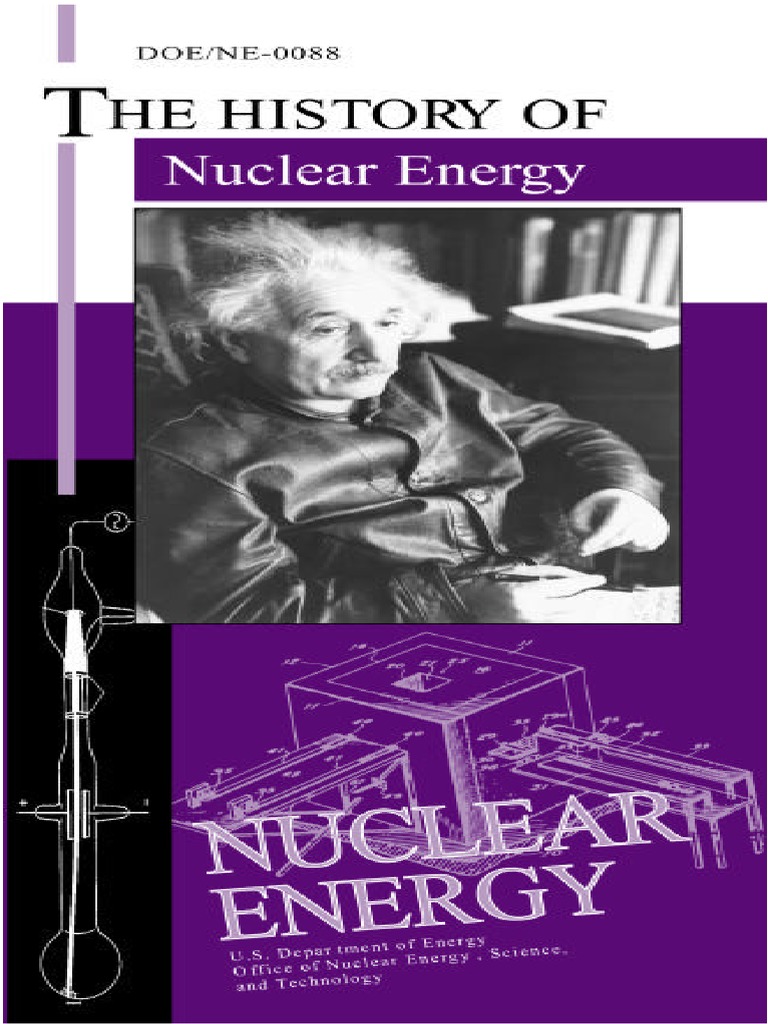 The History of Nuclear Energy - 0 | PDF | Nuclear Fission | Nuclear Reactor