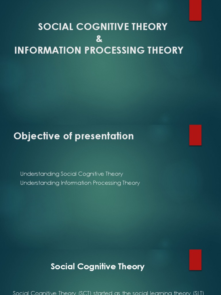 Social Cognitive Theory & Information Processing Theory | PDF