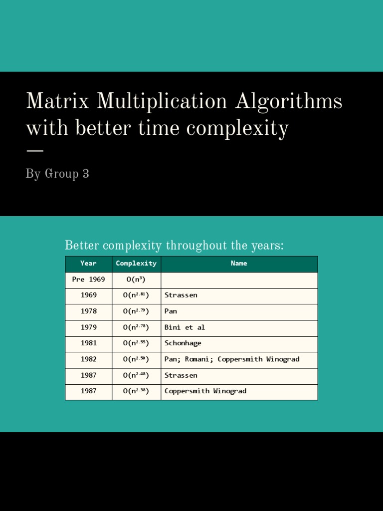 Matrix Multiplication Algorithms With Better Time Complexity Pdf Time Complexity