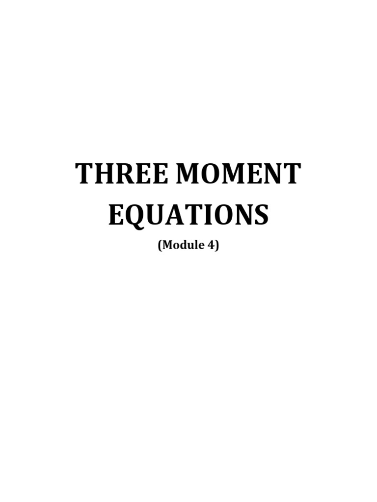 CHAPTER 4 THree Moment Equations Complete | PDF | Beam (Structure ...