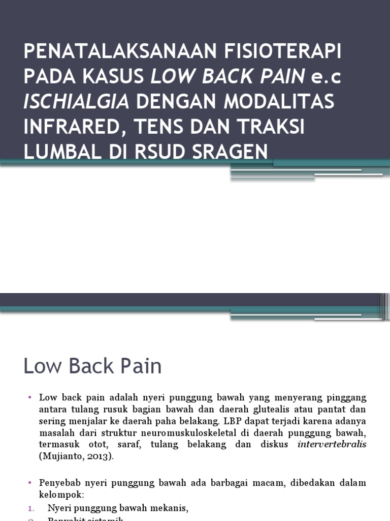 Penatalaksanaan Fisioterapi Pada Kasus Low Back Pain E.C Infrared, Tens ...