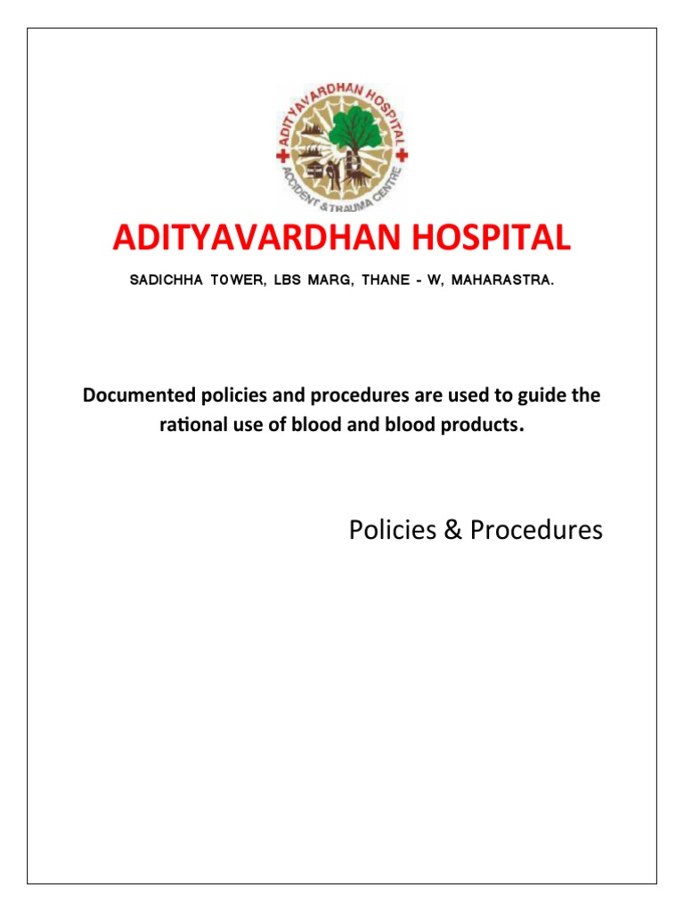 4 Documented Policies and Procedures Are Used to Guide the Rational Use ...
