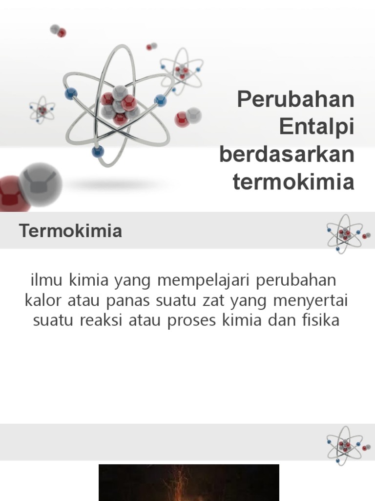 Perubahan Entalpi Termokimia | PDF | Metode & Bahan Ajar | Sains & Matematika
