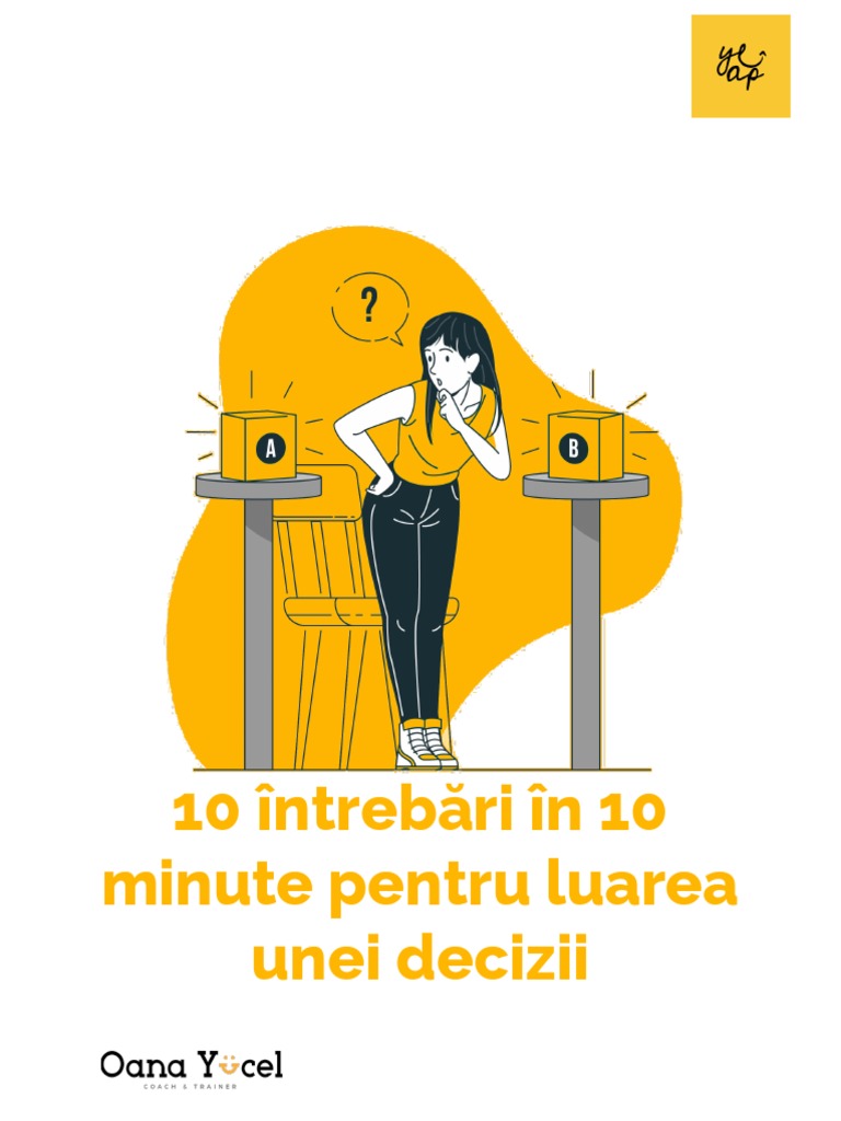 10 Intrebari in 10 Minute Pentru Luarea Unei Decizii | PDF
