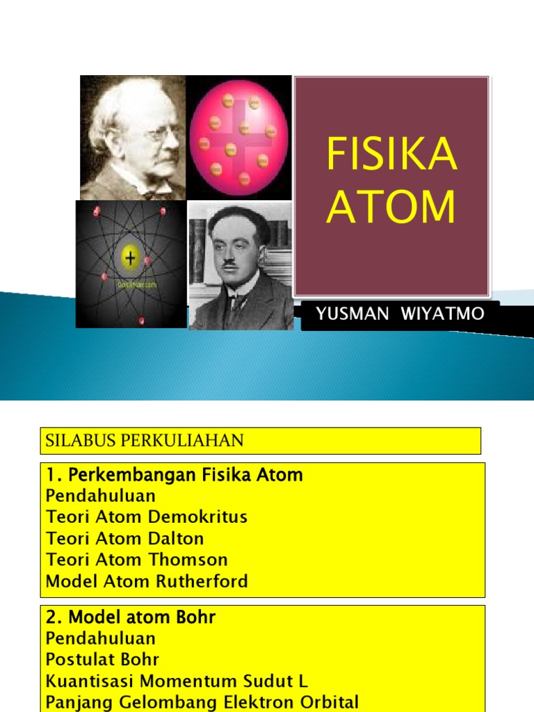 Kuliah 1 Perkembangan Fisika Atom | PDF