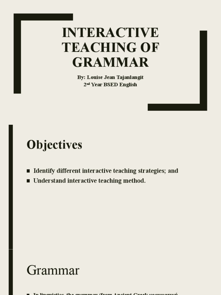 Interactive Grammar Teaching Methods | PDF | Teaching Method | Grammar