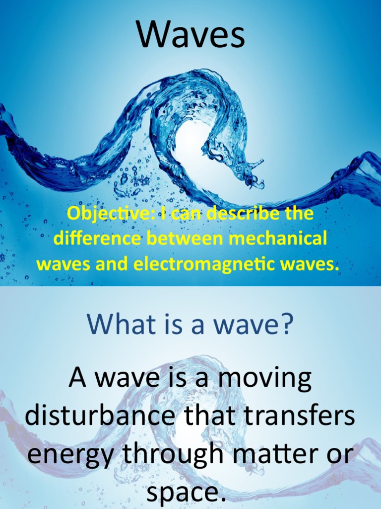 Mechanical vs Electromagnetic Waves | PDF | Waves | Electromagnetic ...