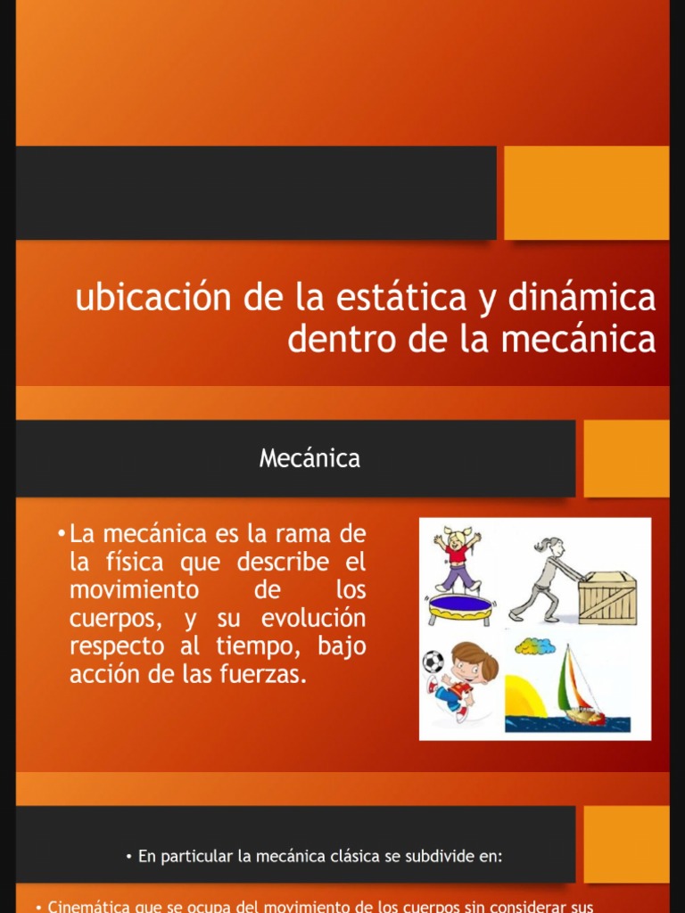 Ubicación de La Estática y La Dinámica Dentro de La Mecánica | PDF