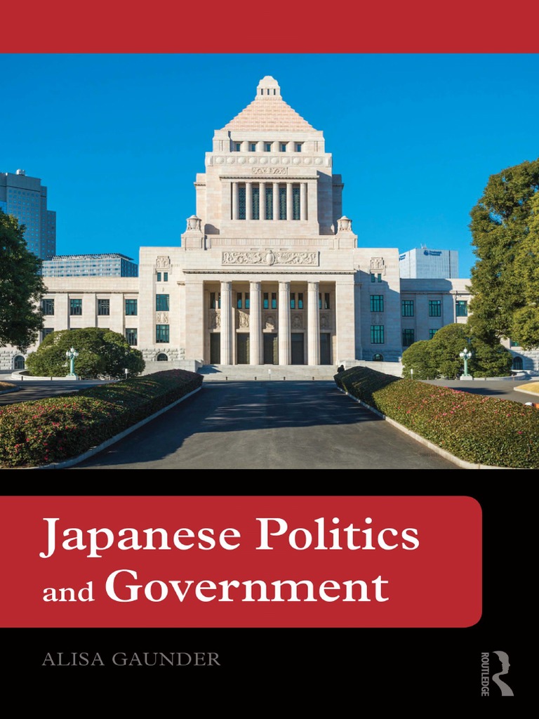 Japanese Politics and Government (Alisa Gaunder) | PDF | Democracy ...