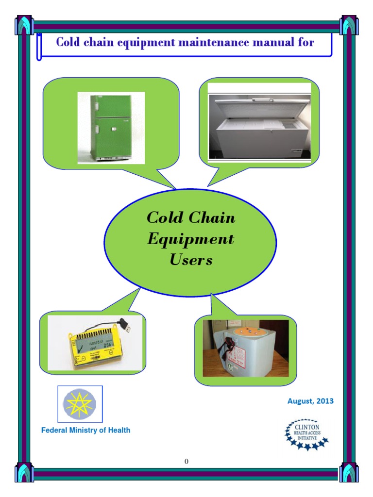 2013-08 Cold Chain Maintenance Manual | PDF | Refrigerator | Heat Exchanger
