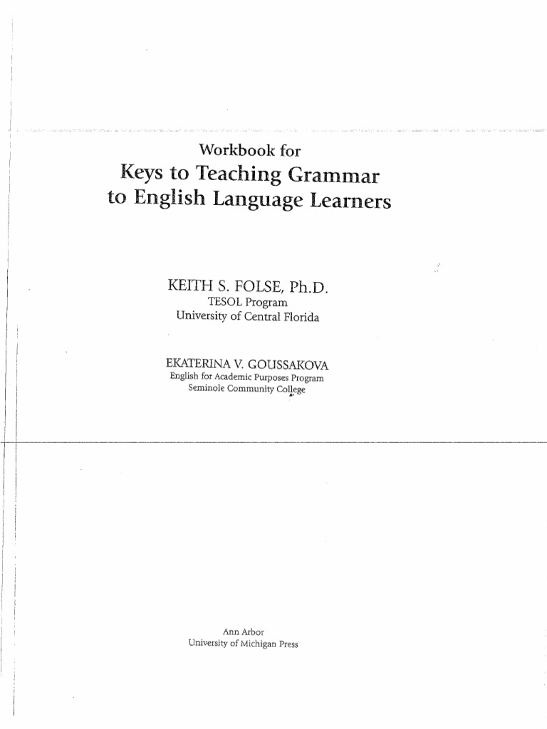 Keith S. Folse, Ekaterina v. Goussakova - Workbook For Keys To Teaching ...