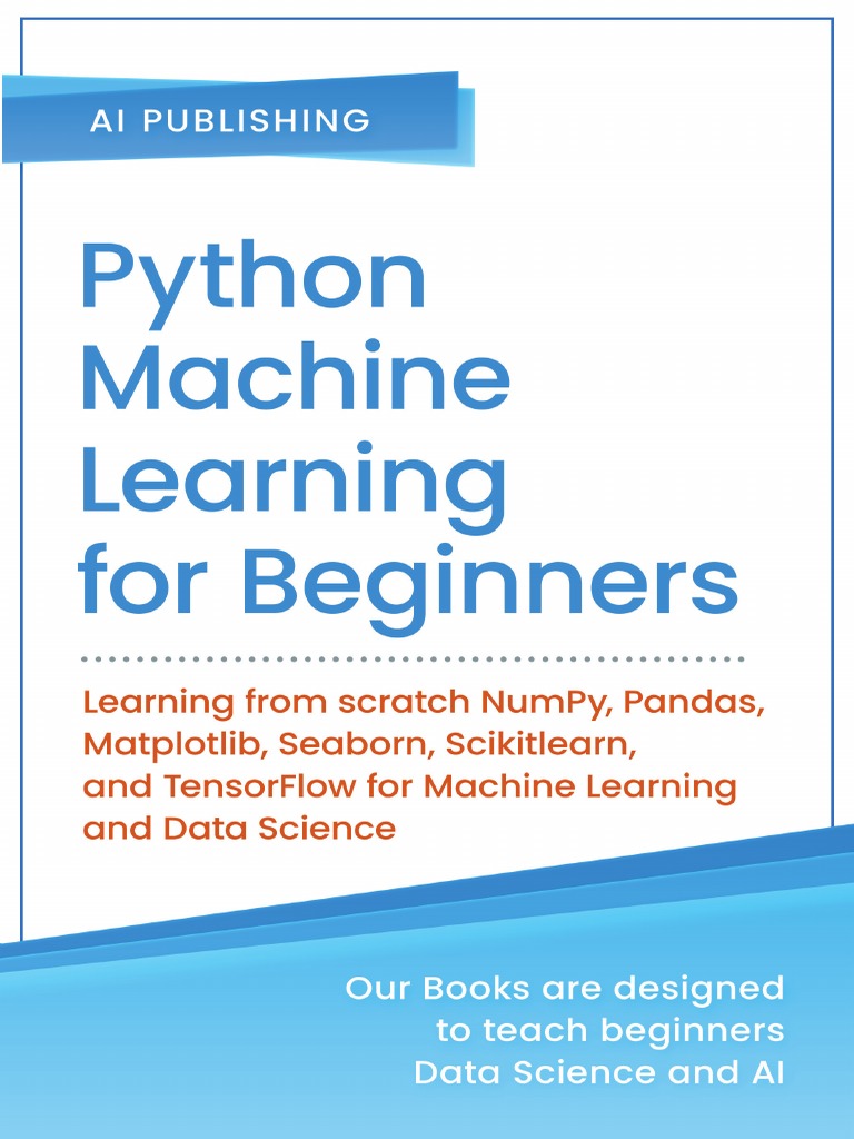 Python ML Beginners Scikitlearn | PDF | Machine Learning | Artificial ...