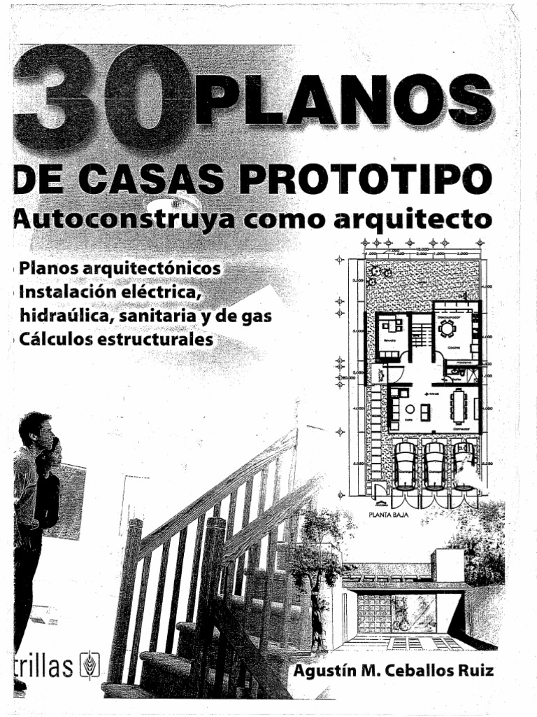 30 Planos de Casa Prototipo Autoconstruya Como Arquitecto - Agustin M. Ceballos Ruiz | PDF