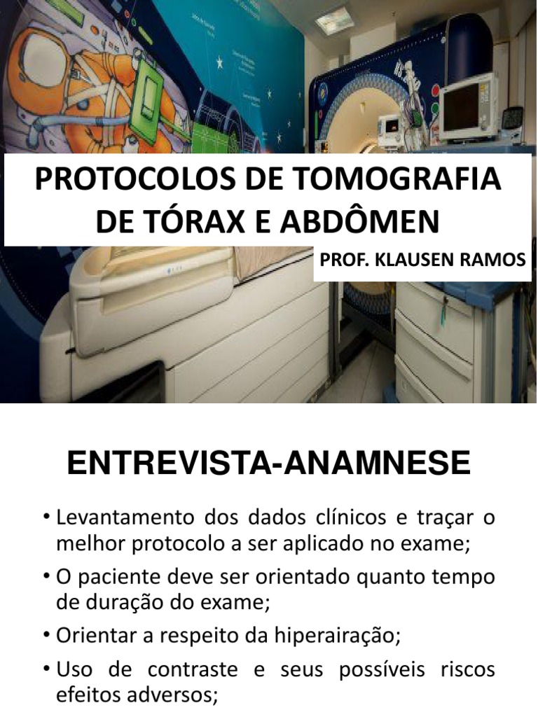 Protocolos de Tomografia de Tórax e Abdome - Prof. Klausen Ramos | PDF | Tomografia ...