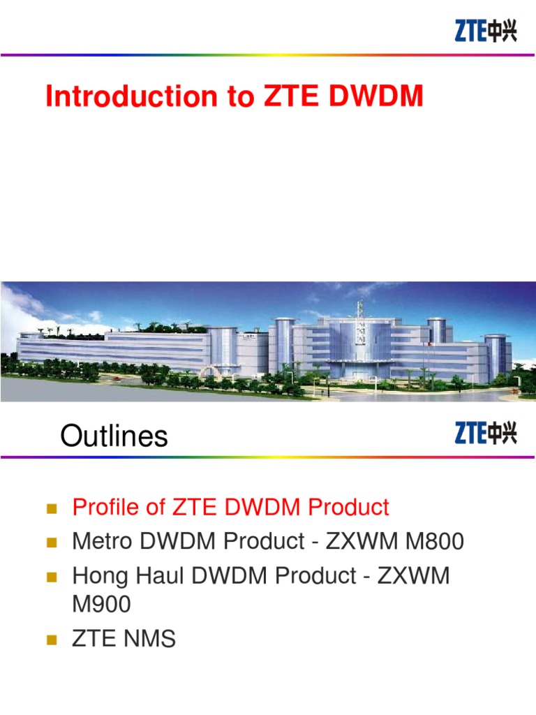 Introduction To Zte DWDM Jakes4t3t201516omszte Dwdmzte Corporation ZXWM ...