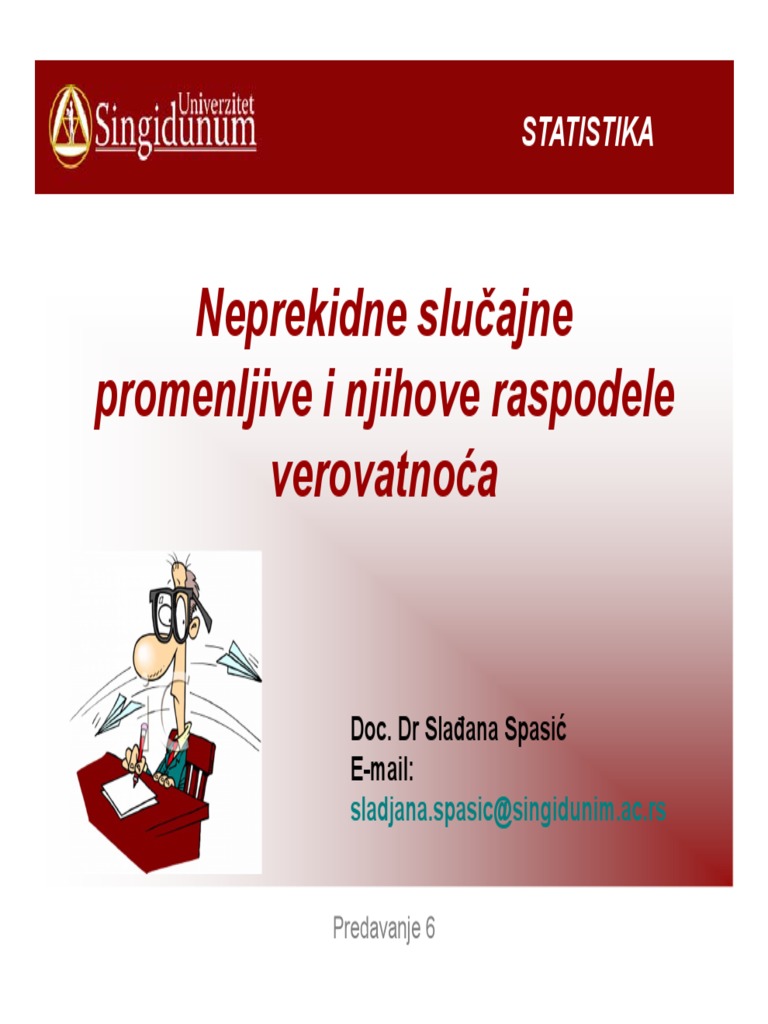 Statistika Predavanje 6 Neprekidne SL Prom I Njihove Raspodele ...