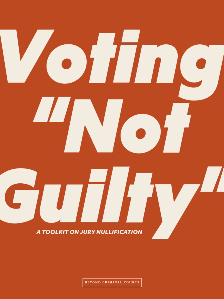 Jury Nullification Toolkit Final | PDF | Law | Grand Jury