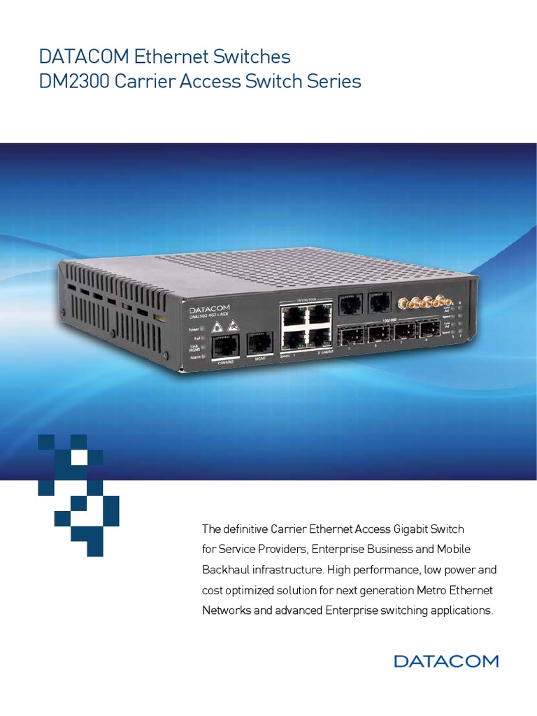 DATACOM Ethernet Switches DM2300 Carrier Access Switch Series | PDF | Network Switch | Computer ...