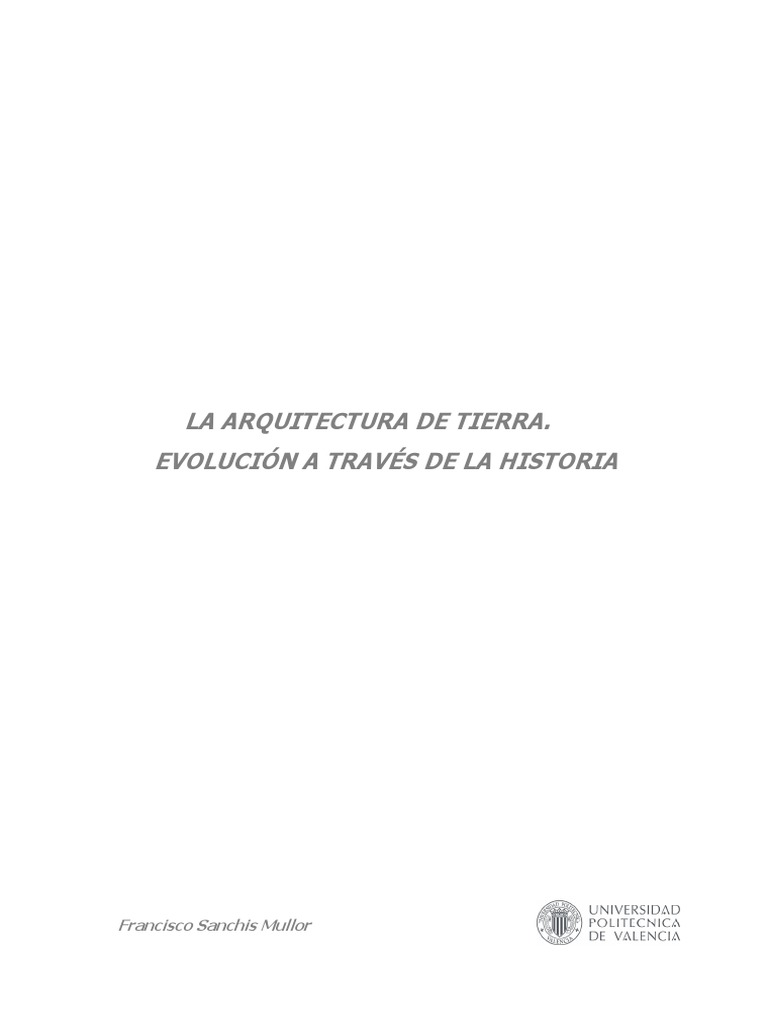La Arquitectura de Tierra. Evolución A Través de La Historia ...