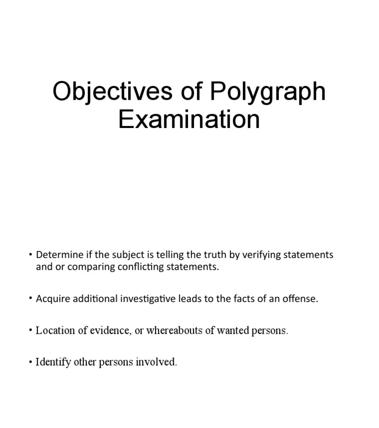 Objectives of Polygraph Examination | PDF