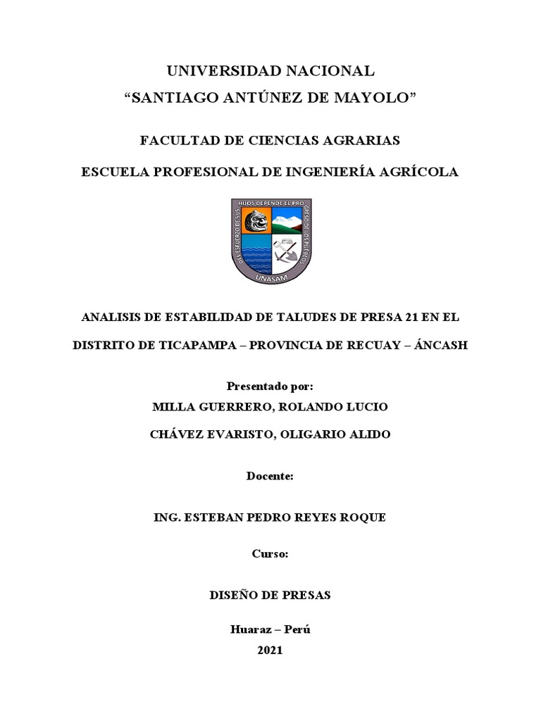Curso de Diseño de Presas: Informe N°4 Analisis de Estabilidad de ... Curso de Diseño de Presas: Informe N°4 Analisis de Estabilidad de ...