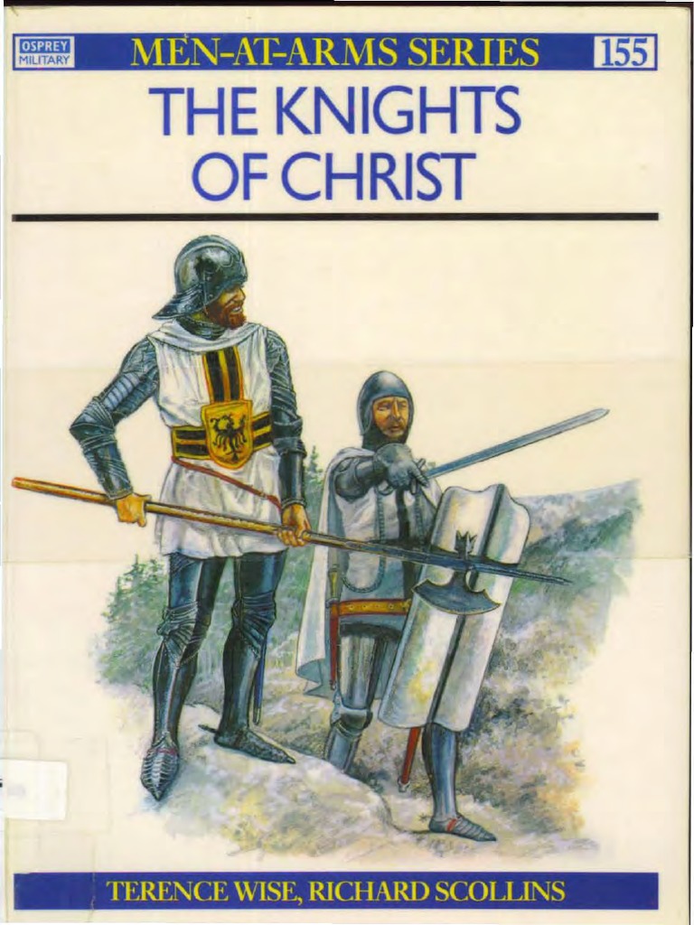 Osprey Men at Arms 155 The Knights of Christ 1984 92ed Ocr 812 Compress ...