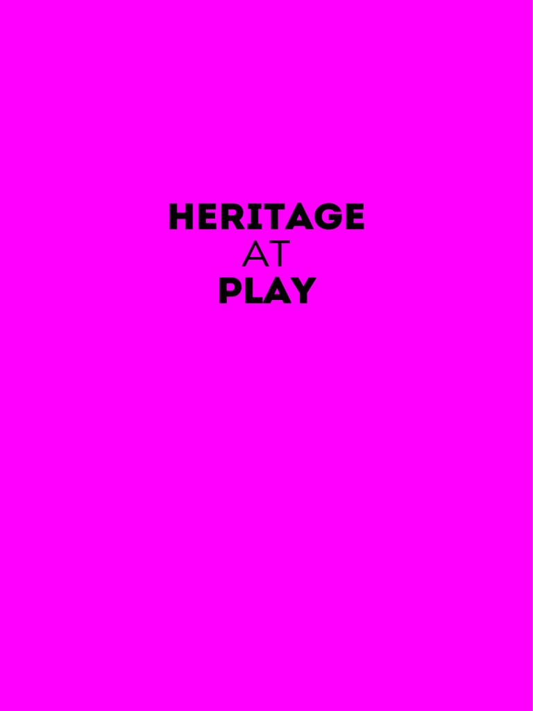 Ludamus Heritage at Play | PDF | World Heritage Site | Cultural Heritage