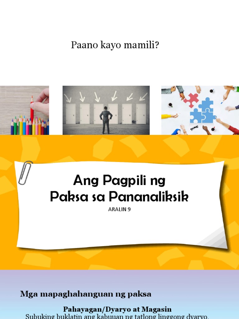 ARALIN 10 Ang Pagpili NG Paksa | PDF ARALIN 10 Ang Pagpili NG Paksa | PDF