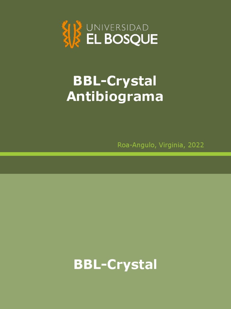 BBl-Crystal y Antibiograma | PDF | Especialidades Medicas | Microbiología