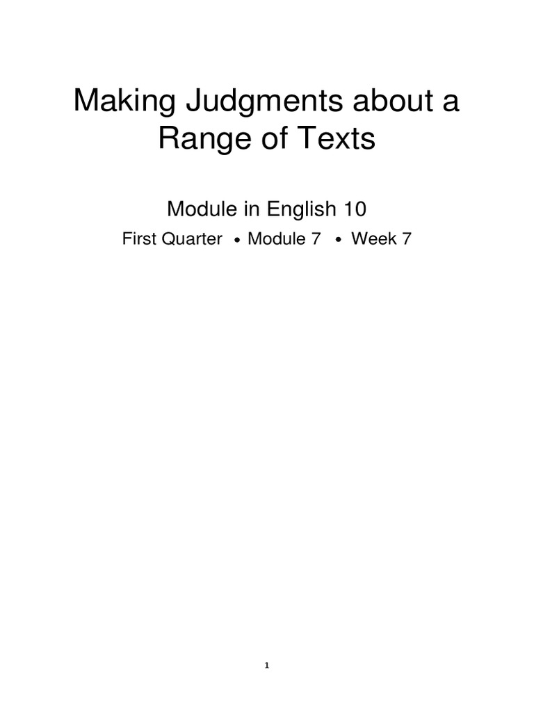 English10 Q1 W7 M7 MakingJudgementsAboutaRangeOfTexts AbuboVanessa ...