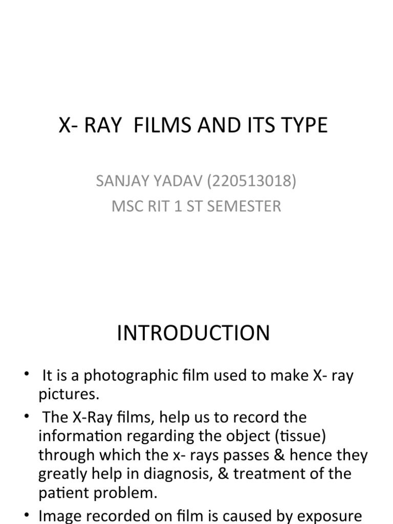 X Ray Films and Its Types | PDF | Radiography | Chemistry
