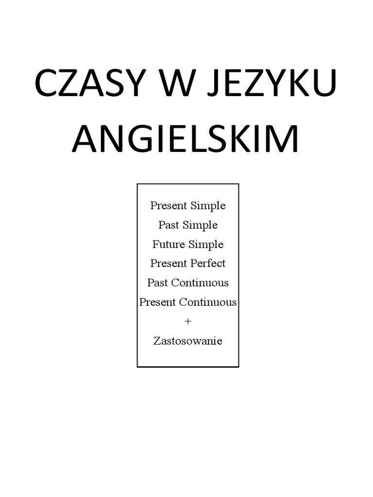 Czasy W Jezyku Angielskim | PDF