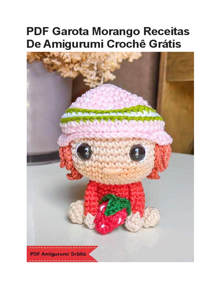 PDF Garota Morango Receitas de Amigurumi Croche Gratis | PDF | Crochê | Amigurumi