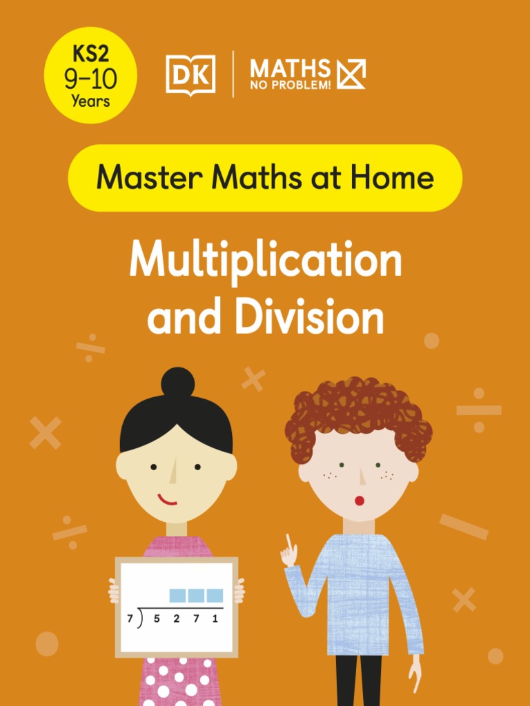 Maths - No Problem Multiplication and Division, Ages 9-10 (Key Stage 2) (Maths - No Problem ...