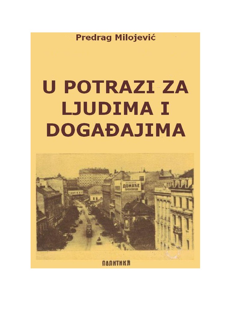 Predrag Milojevic - O Ljudima I Dogadjajima - Lat | PDF