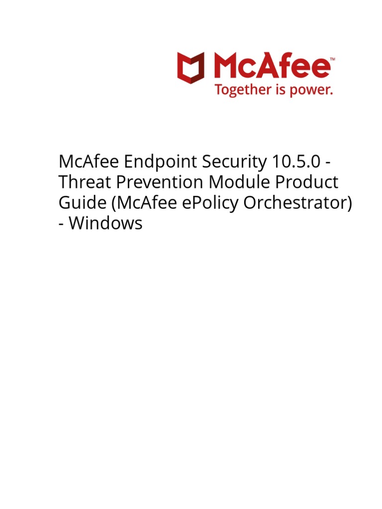 Mcafee Endpoint Security 10.5.0 - Threat Prevention Module Product ...