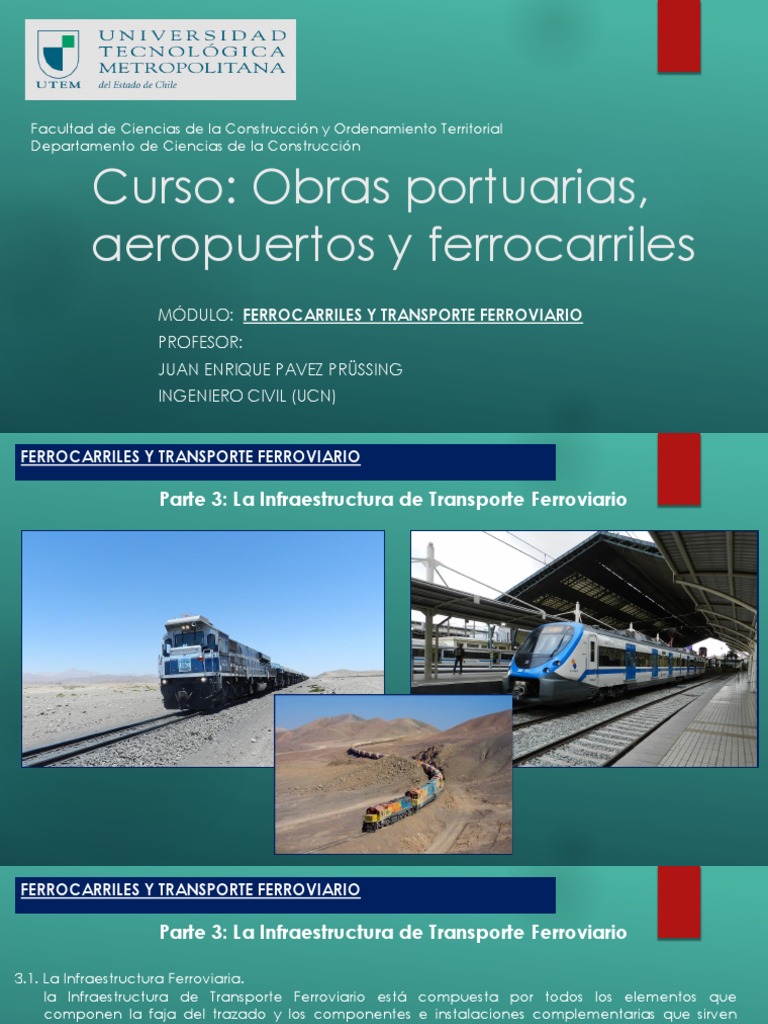 Curso Ferrocarriles UTEM - JPavezP - 2021 - Parte 3 La Infraestructura Ferroviaria | PDF ...