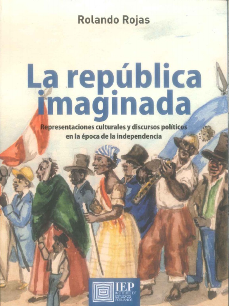 Rolando Rojas - La Republica Imaginada | PDF