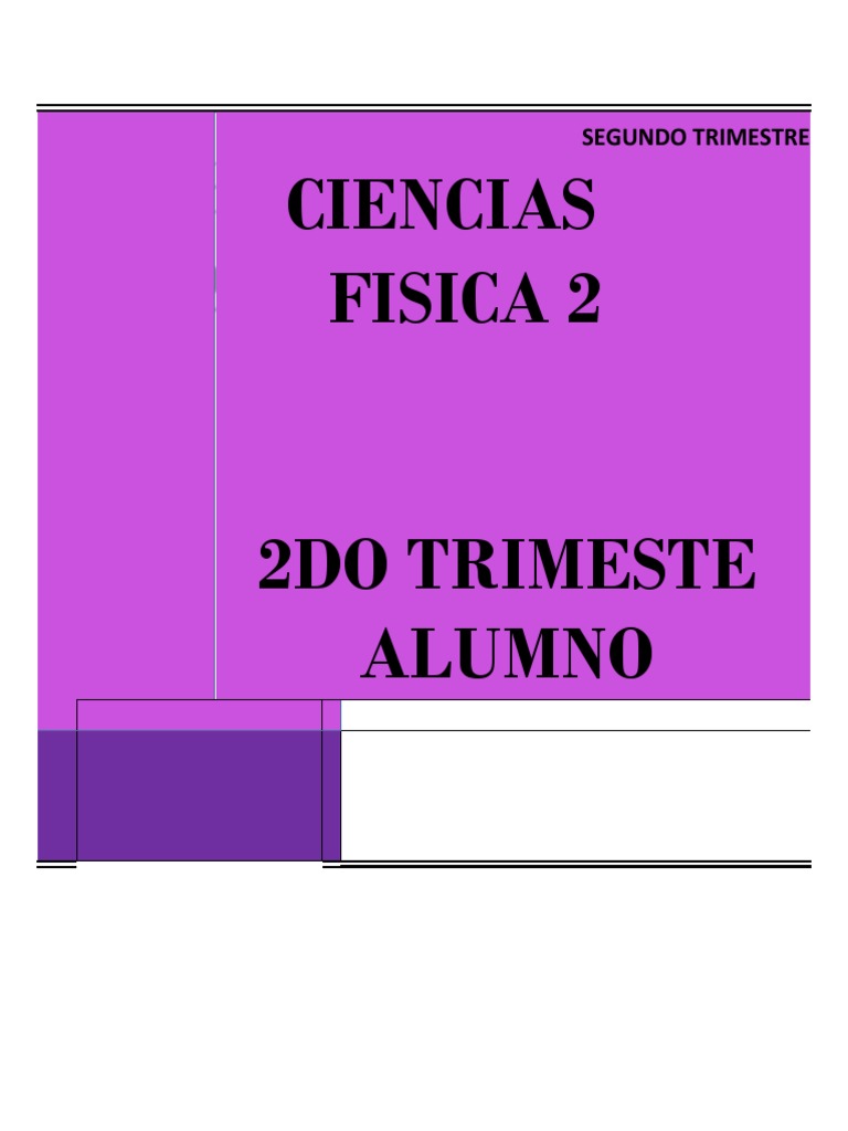 2o 2t Alumnoo Ciencias Fisica Cuadernillo de Trabajo - Jehmm | PDF | Radiación electromagnética ...